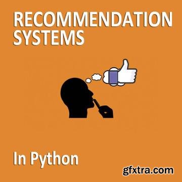 Machine Learning - Recommendation Systems in Python » GFxtra