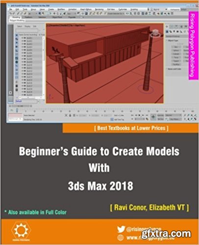 Beginner’s Guide to Create Models With 3ds Max 2018 » GFxtra