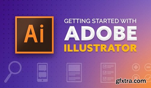 Getting Started with Adobe Illustrator: Learn Through Projects! » GFxtra