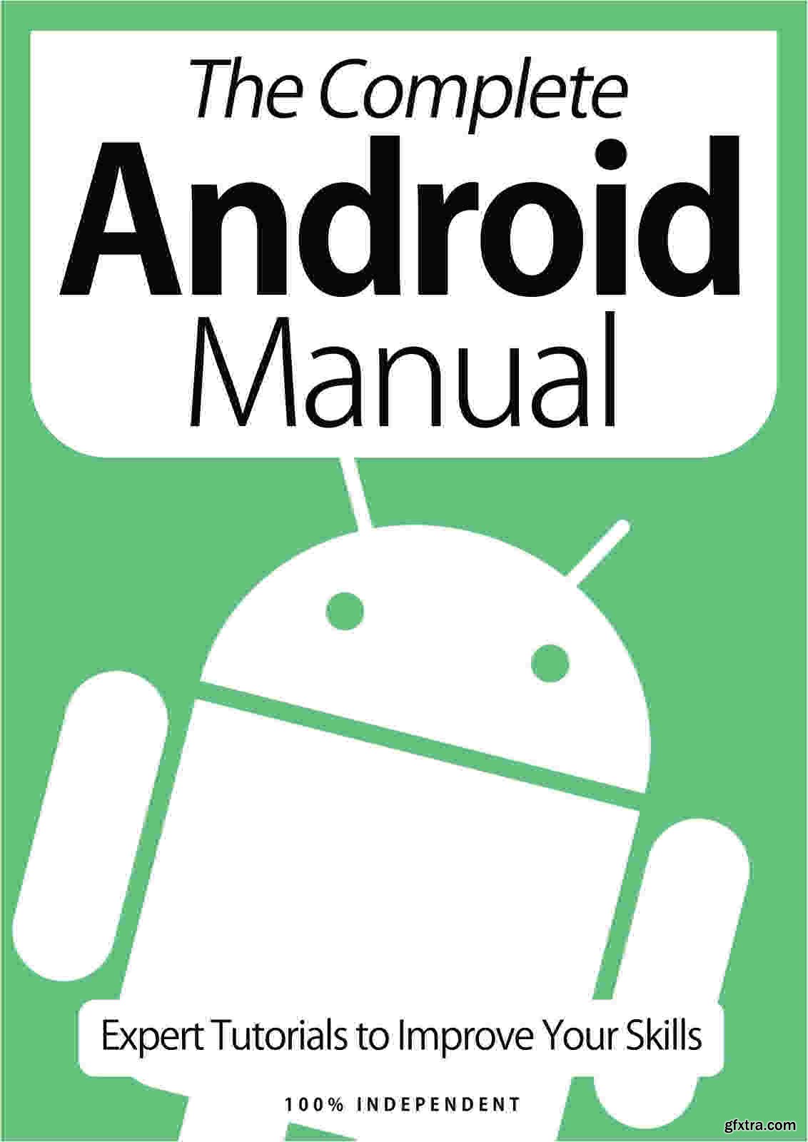 The Complete Android Manual - 9th Edition 2021 » GFxtra