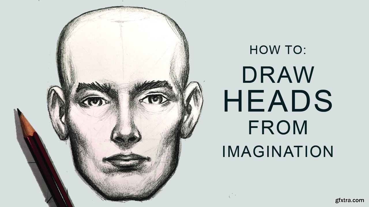 How To Draw Heads From Imagination GFxtra How To Draw Heads From Imagination GFxtra